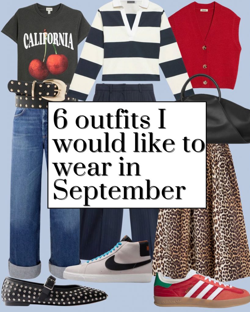 Six outfits I would like to wear in September - WearsMyMoney