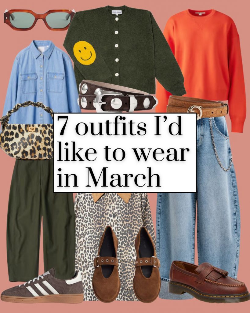 7 outfits I would like to wear in March - WearsMyMoney